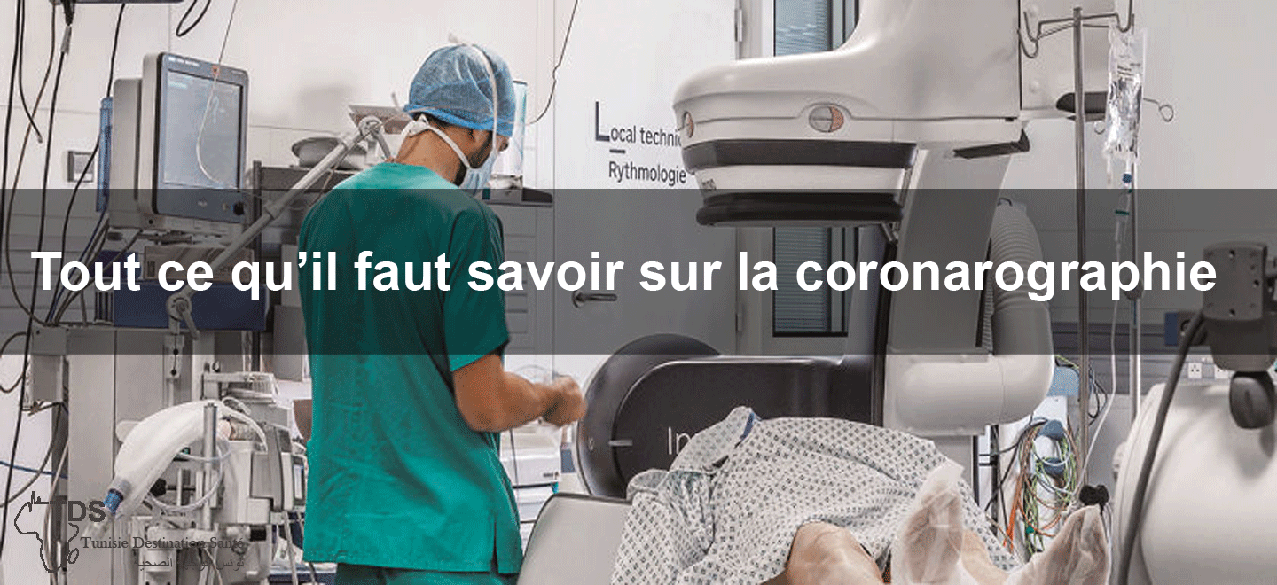 Tout ce qu’il faut savoir sur la coronarographie | Blog Destination Santé