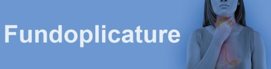 La fundoplicature | Déroulement, Risque, Traitement, Prix